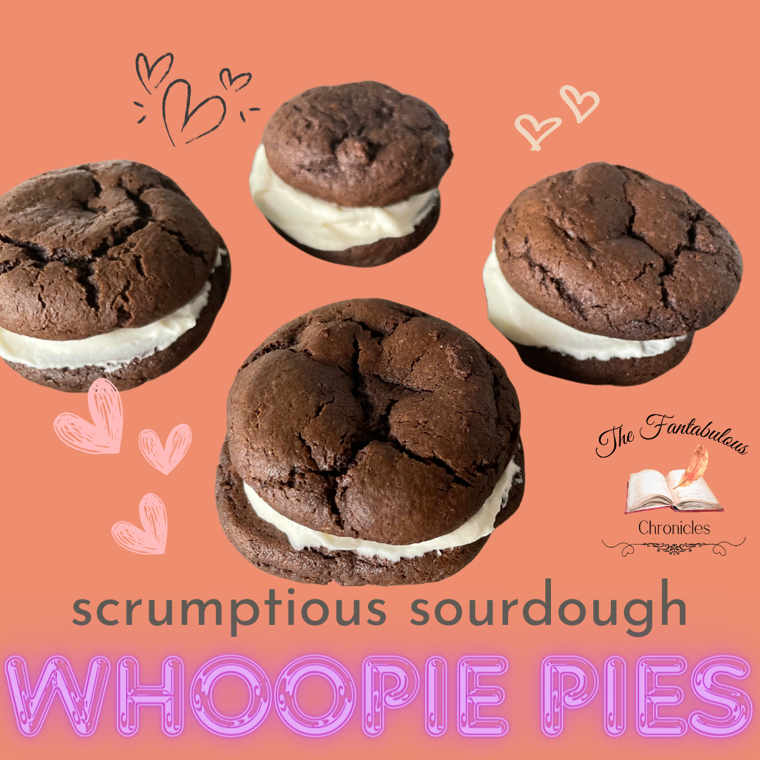 Scrumptious Sourdough Whoopie Pies – The Fantabulous Chronicles